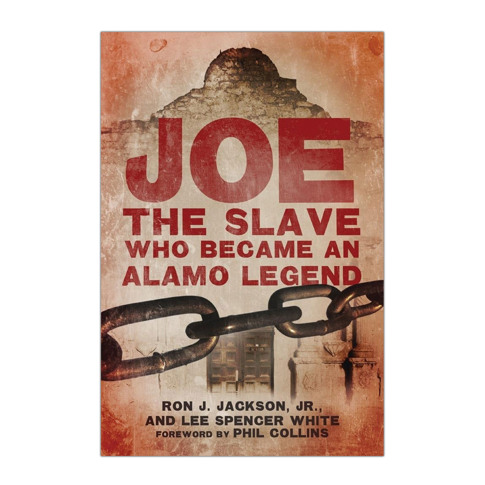 Joe the Slave Who Became an Alamo Legend