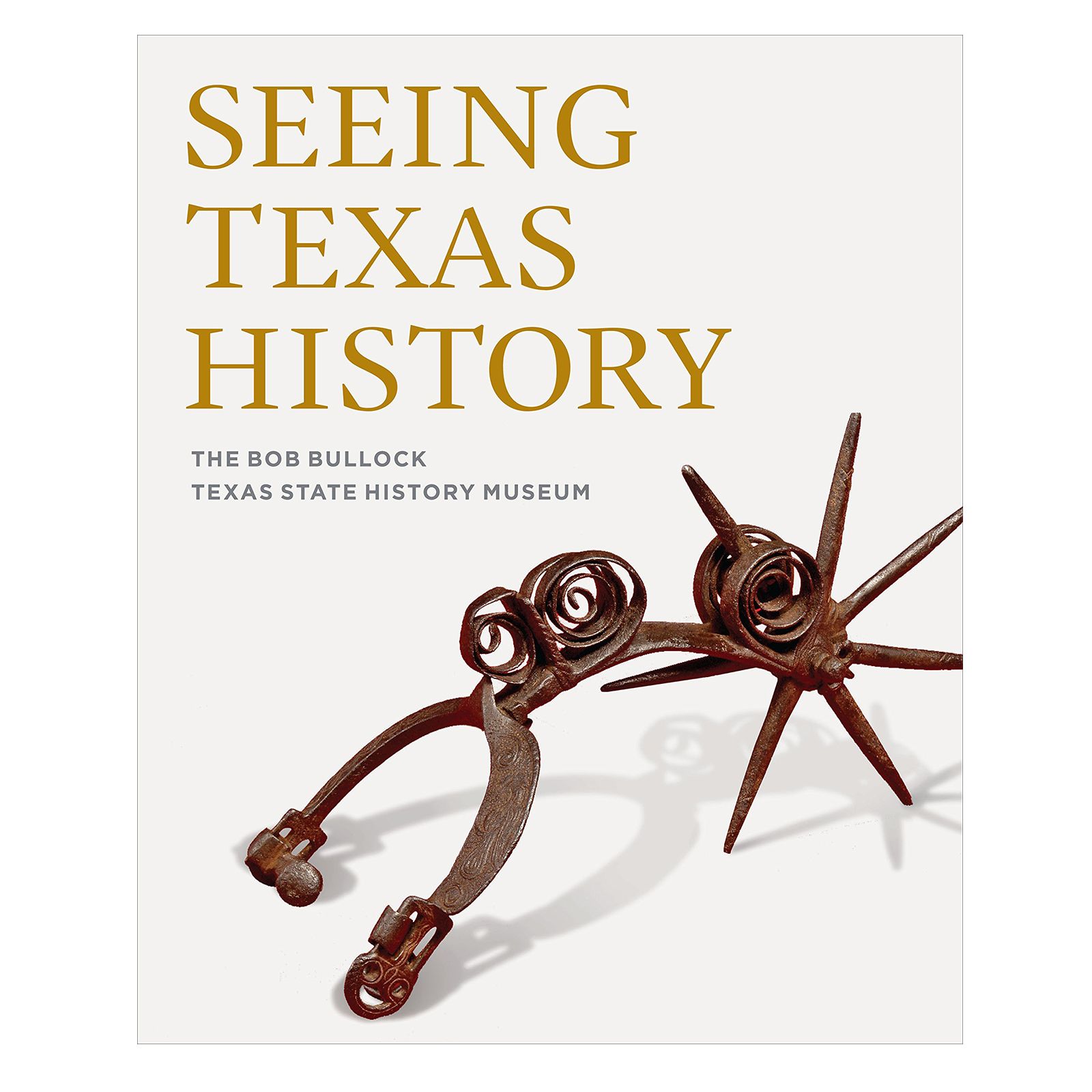 Seeing Texas History: The Bob Bullock Texas State History